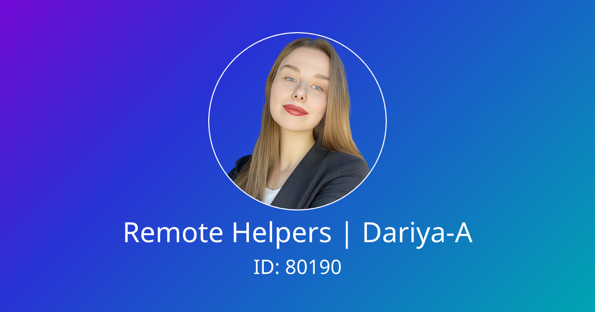 Dariya A | Remote Helpers